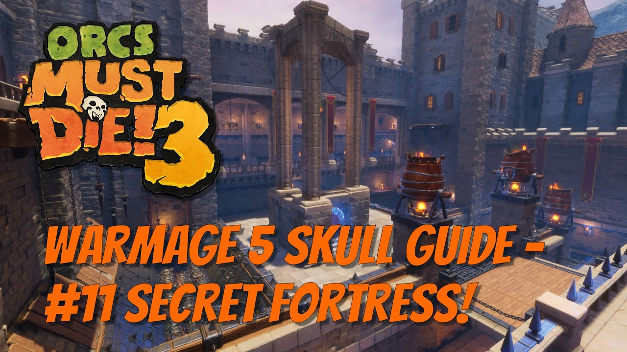 OMD3 Warmage 5 Skulls! #11 Secret Fortress! - YouTube