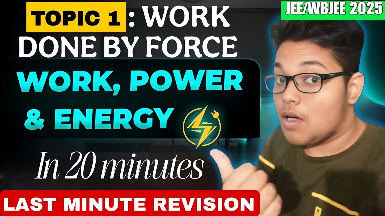 WORK POWER ENERGY IN JUST 20 MINUTES😱|| Best One Shot Video for JEE ...