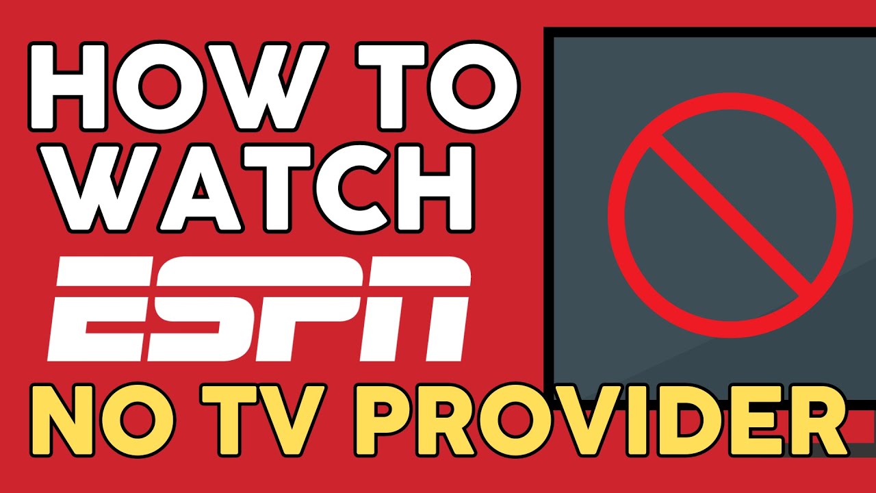 How To Watch ESPN Without A TV Provider (2025) - YouTube
