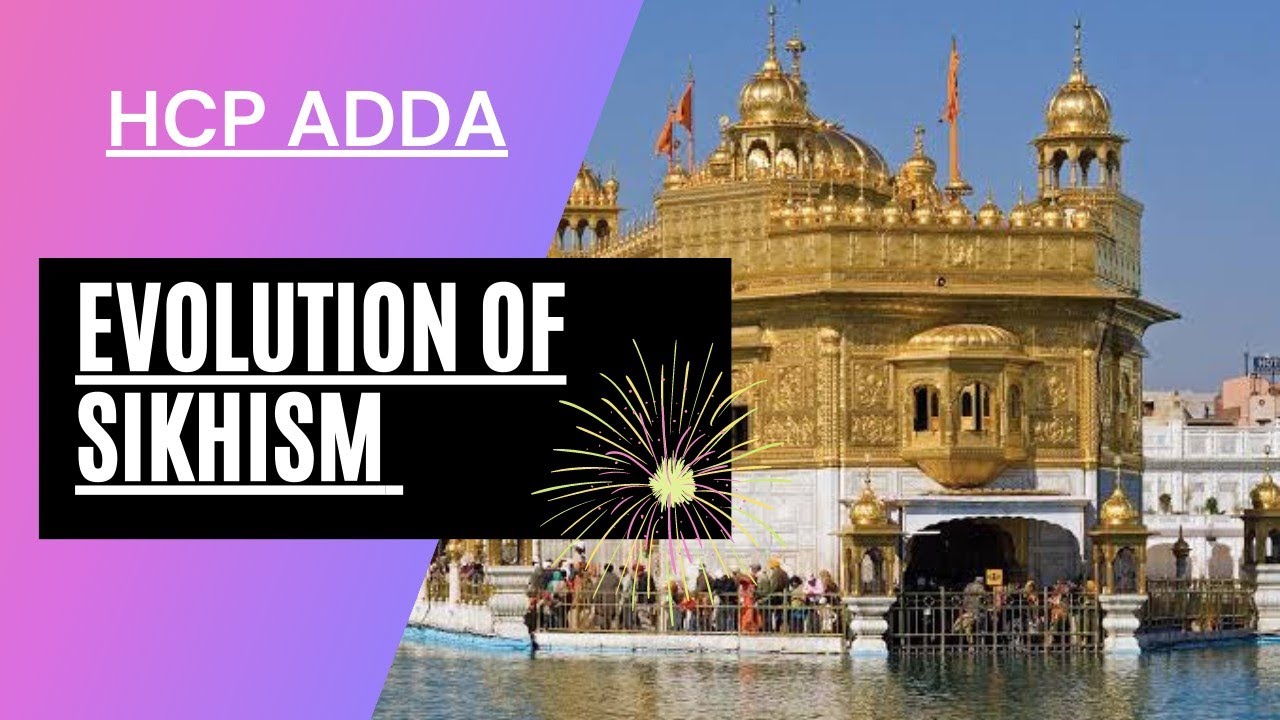 Evolution of Sikhism and a Brief History of Sikhism #hcpadda #pu - YouTube