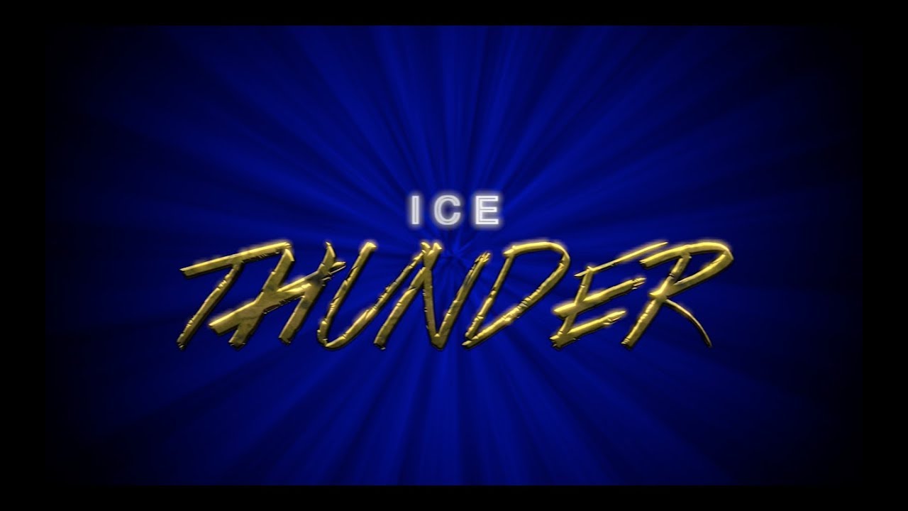 ICE Thunder 2017-18 - YouTube