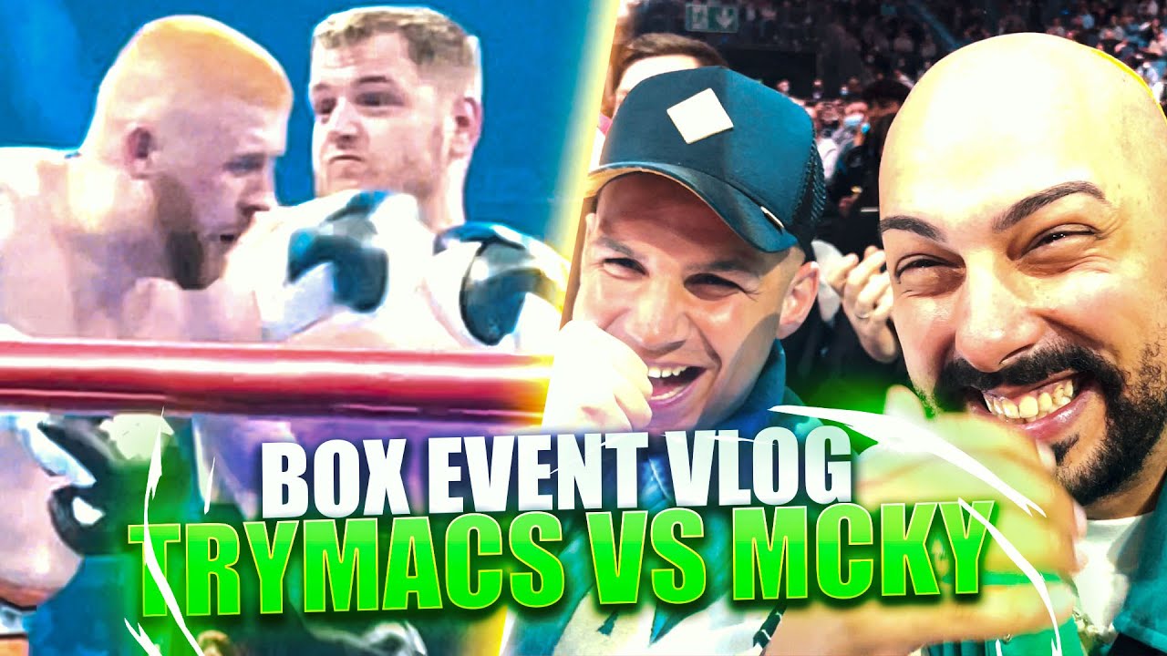 Das LEGENDÄRE DUELL zwischen TRYMACS & MCKY | Box Event Vlog - YouTube