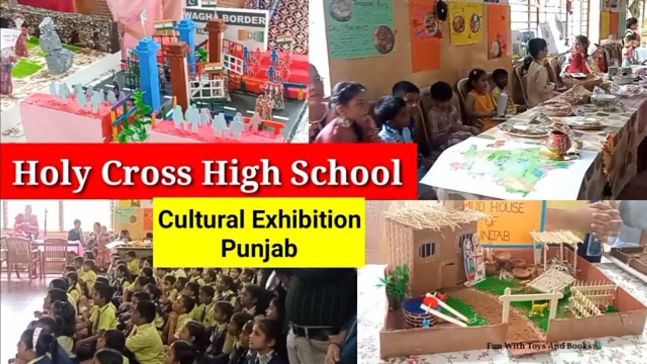 Cultural Exhibition Holy Cross High School Mumbai| Punjab Culture Heritage Models Dance Food # ...