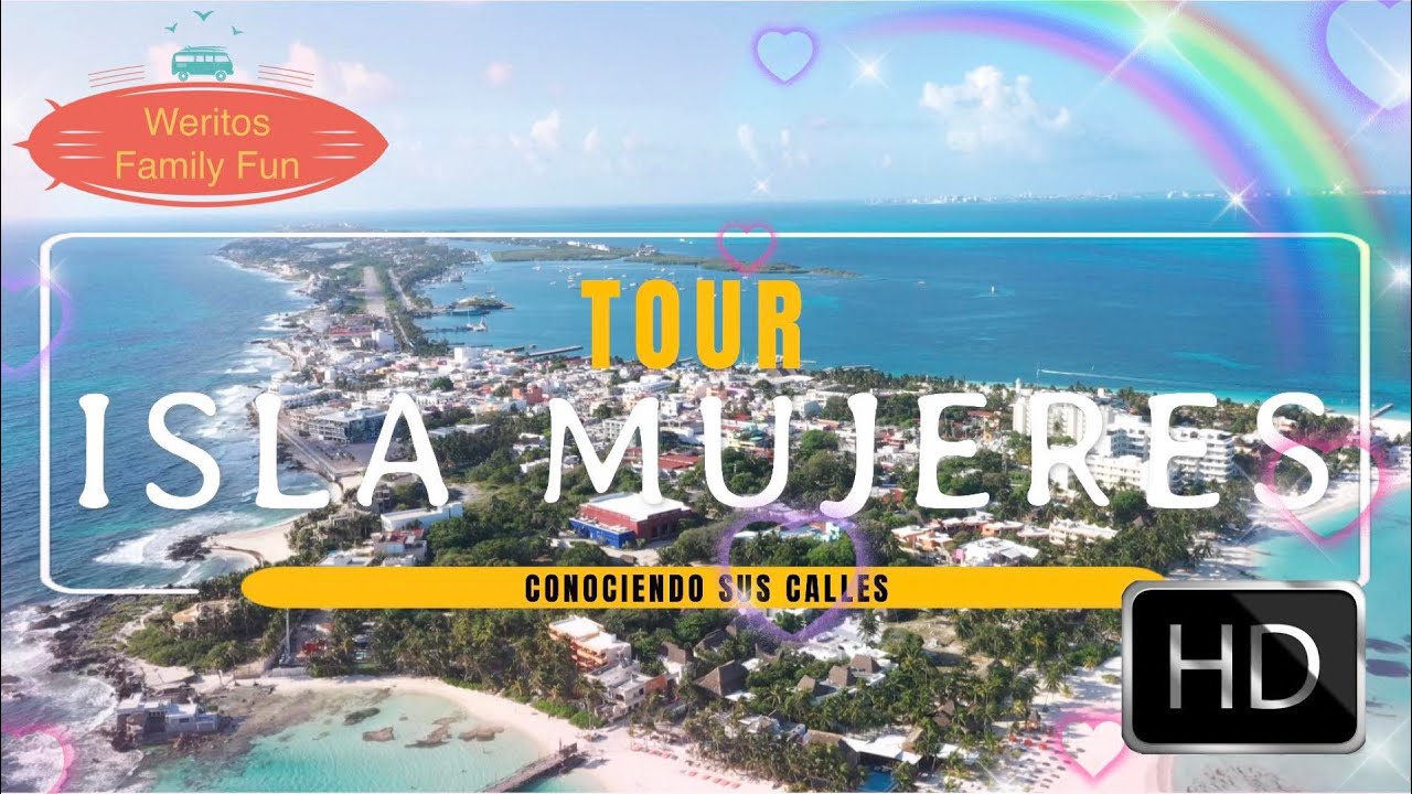 Isla Mujeres tour -conociendo sus calles - YouTube