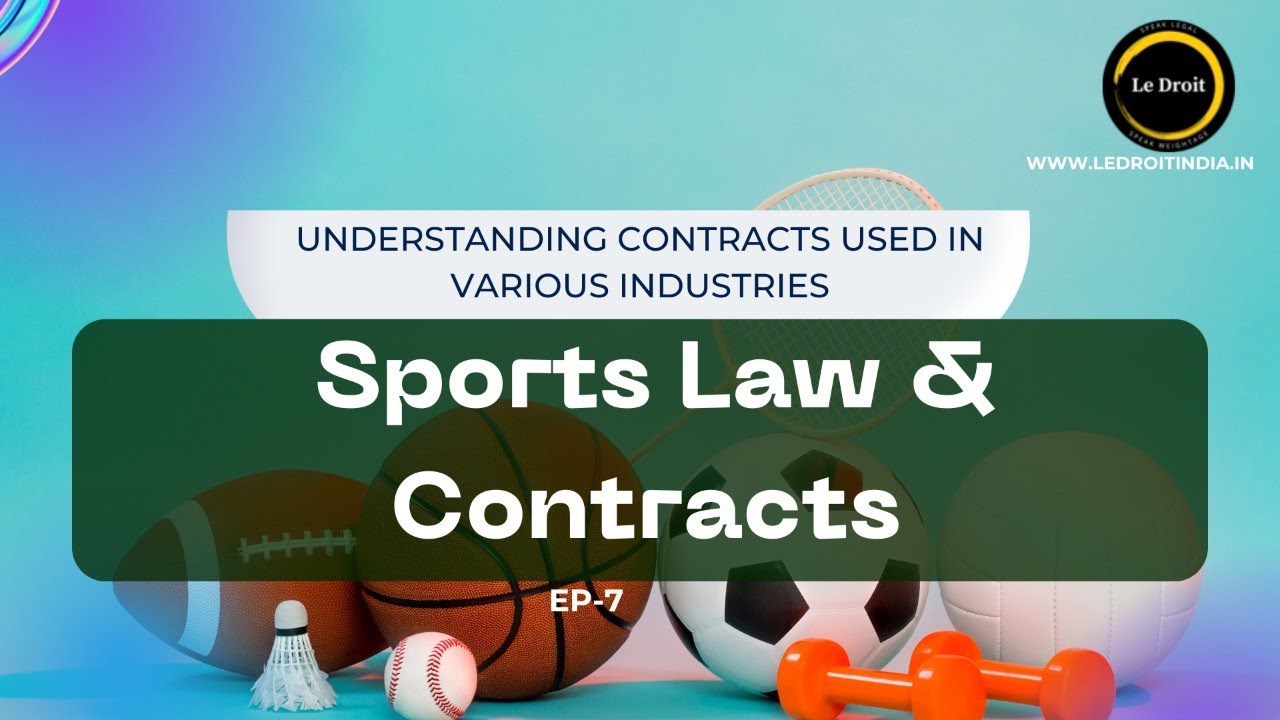 Sports Contracts- Understanding Contracts used in various Industries ...