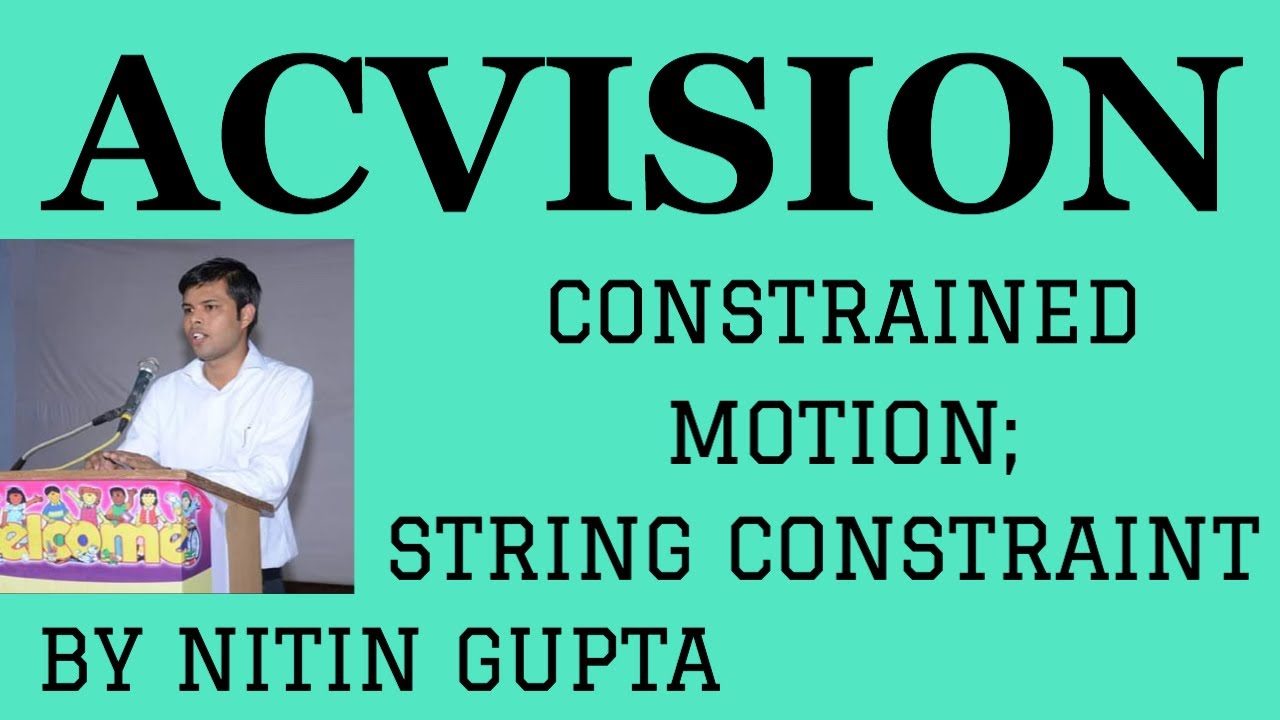 Introduction to the Constrained Motion - YouTube