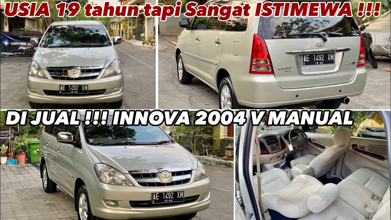 FOR SALE !!! INNOVA 2004 2.0 V Manual KONDISI ANTIK TERAWAT 19tahun ...