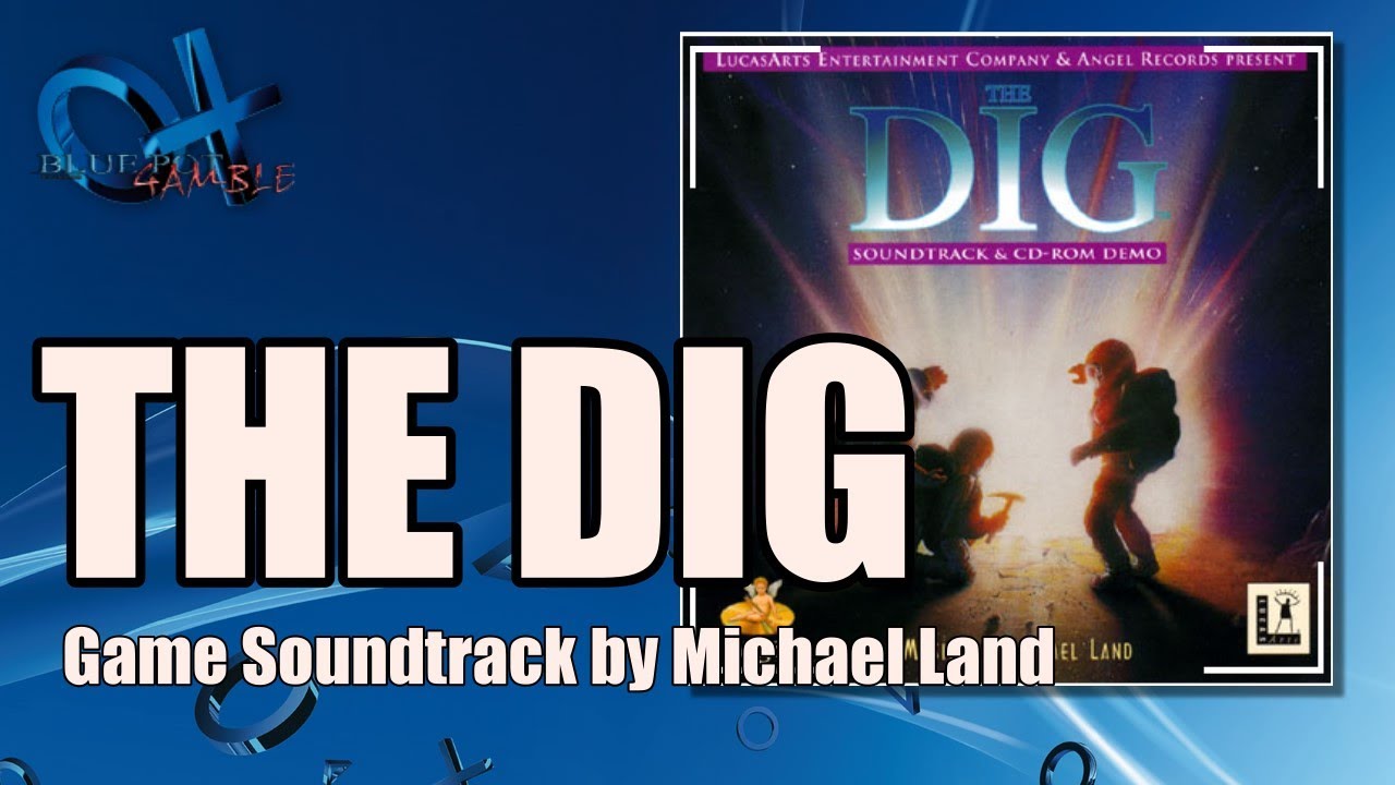 The DIG (Soundtrack) - Michael Land - YouTube