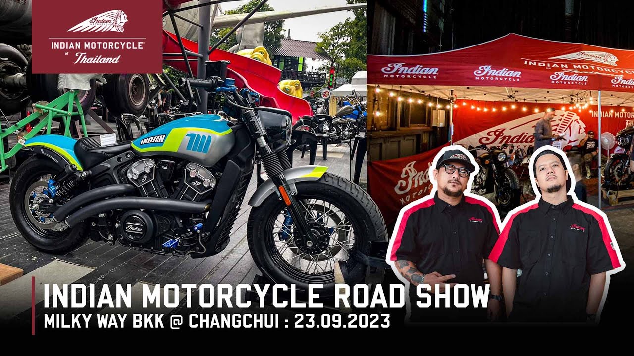 INDIAN MOTORCYCLE ROAD SHOW : MILKY WAY BKK - YouTube