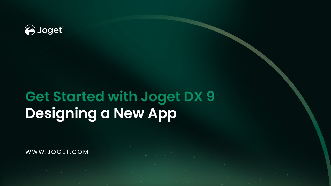 Get Started with Joget DX 9 Part 1: Designing a New App - YouTube