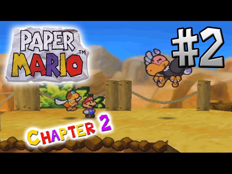 Paper Mario - Chapter 2 - Part 2 - YouTube