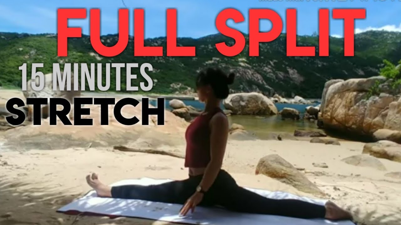 15 Minutes Stretch to Full Split - YouTube