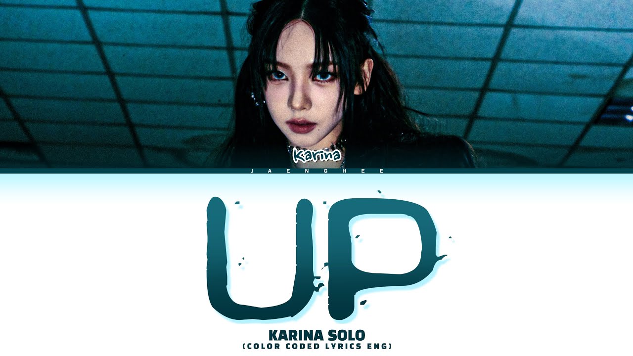 (OFFICIAL) KARINA 'UP' Lyrics (Color Coded Lyrics) - YouTube