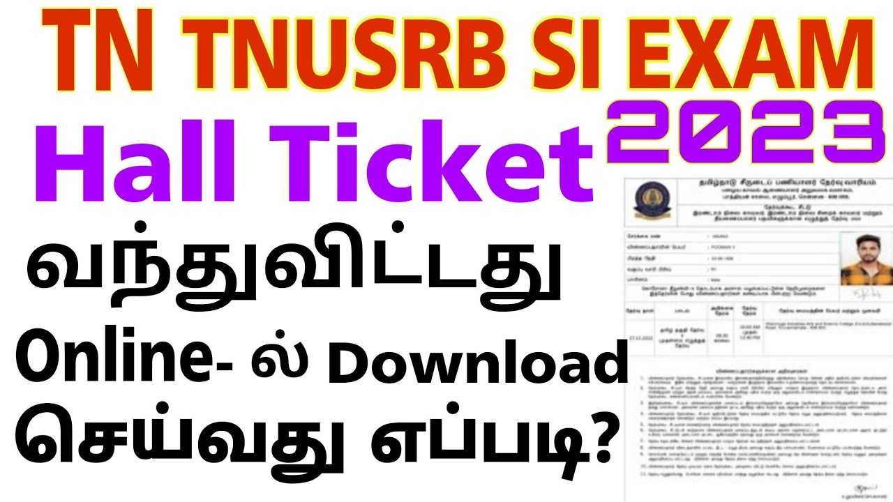 TN "TNUSRB" SI EXAM Hall Ticket Download 2023 | how to download si pdf ...