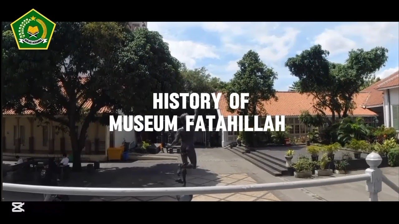 SEJARAH MUSEUM FATAHILLAH | KELOMPOK 6 - YouTube