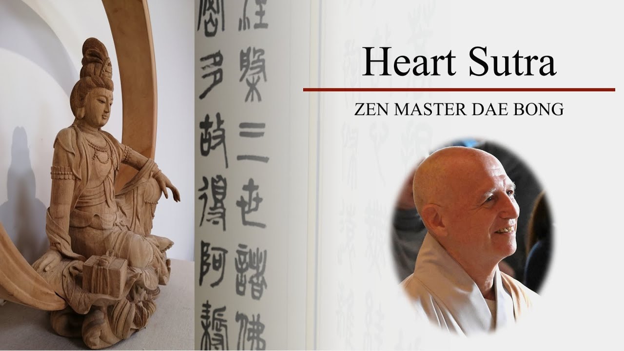 Heart Sutra | Zen Master Dae Bong - YouTube