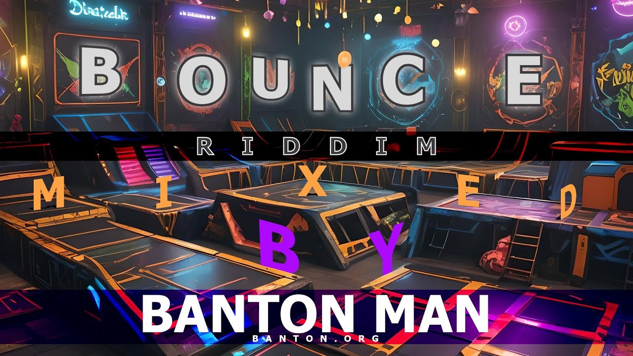 Bounce Riddim - Mixed by Banton - YouTube