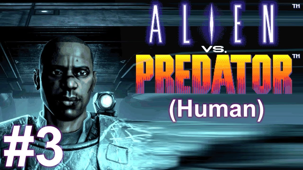 FACE REVEAL | Aliens vs. Predator (Human) | Part 3 - YouTube