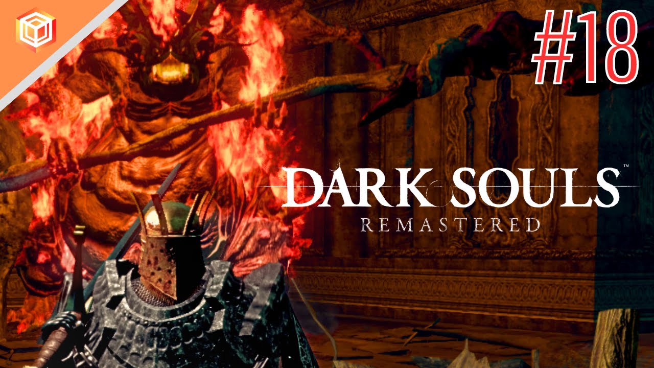 DARK SOULS 1 REMASTERED - #18: Demon Firesage !!! I Gameplay Legendado ...