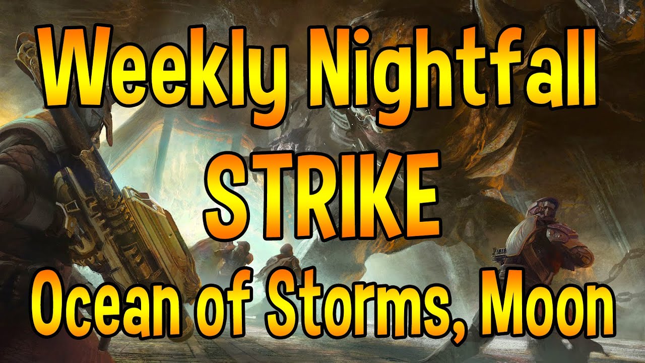 Weekly Nightfall Strike - Ocean of Storms, Moon - 10/21/2014 (Destiny ...