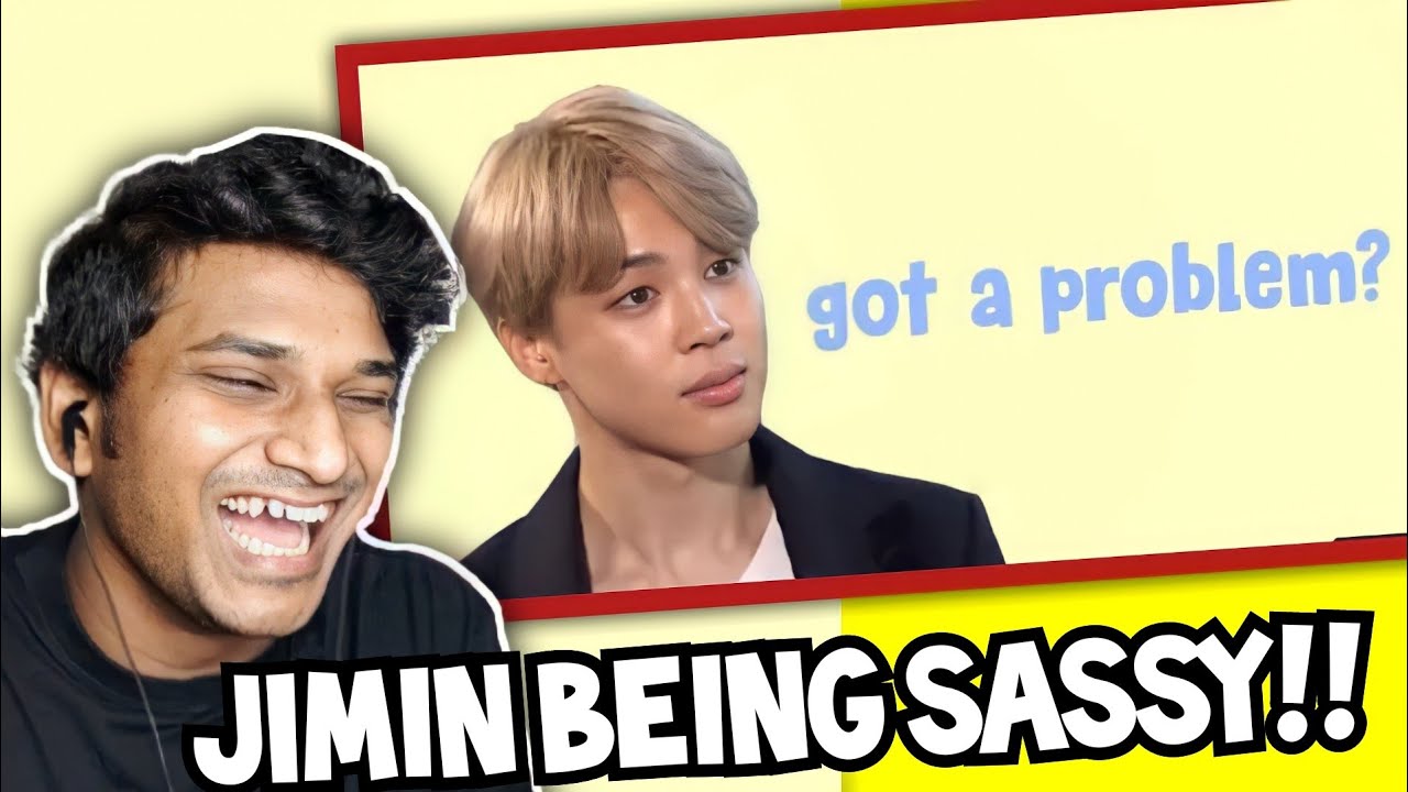 [BTS] JIMIN BEING SASSY FOR 6 MINUTES REACTION - YouTube