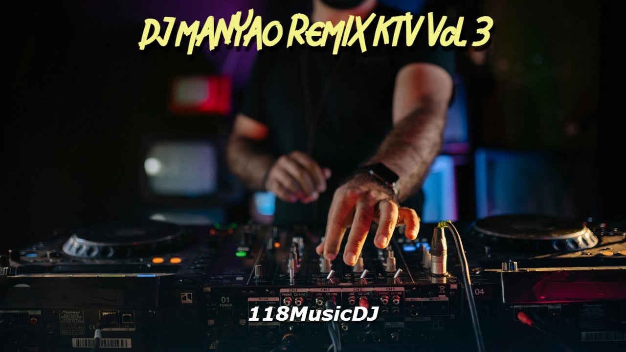 DJ MANYAO REMIX KTV Vol. 3 | MANYAO Mixtape #manyao #manyaoremix # ...