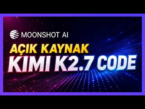 Kimi K2.7 Code: En İyi Açık Kaynak Model? GPT 5.5 ve Opus 4.8'i Geçebiliyor mu? (Kapsamlı Test)
