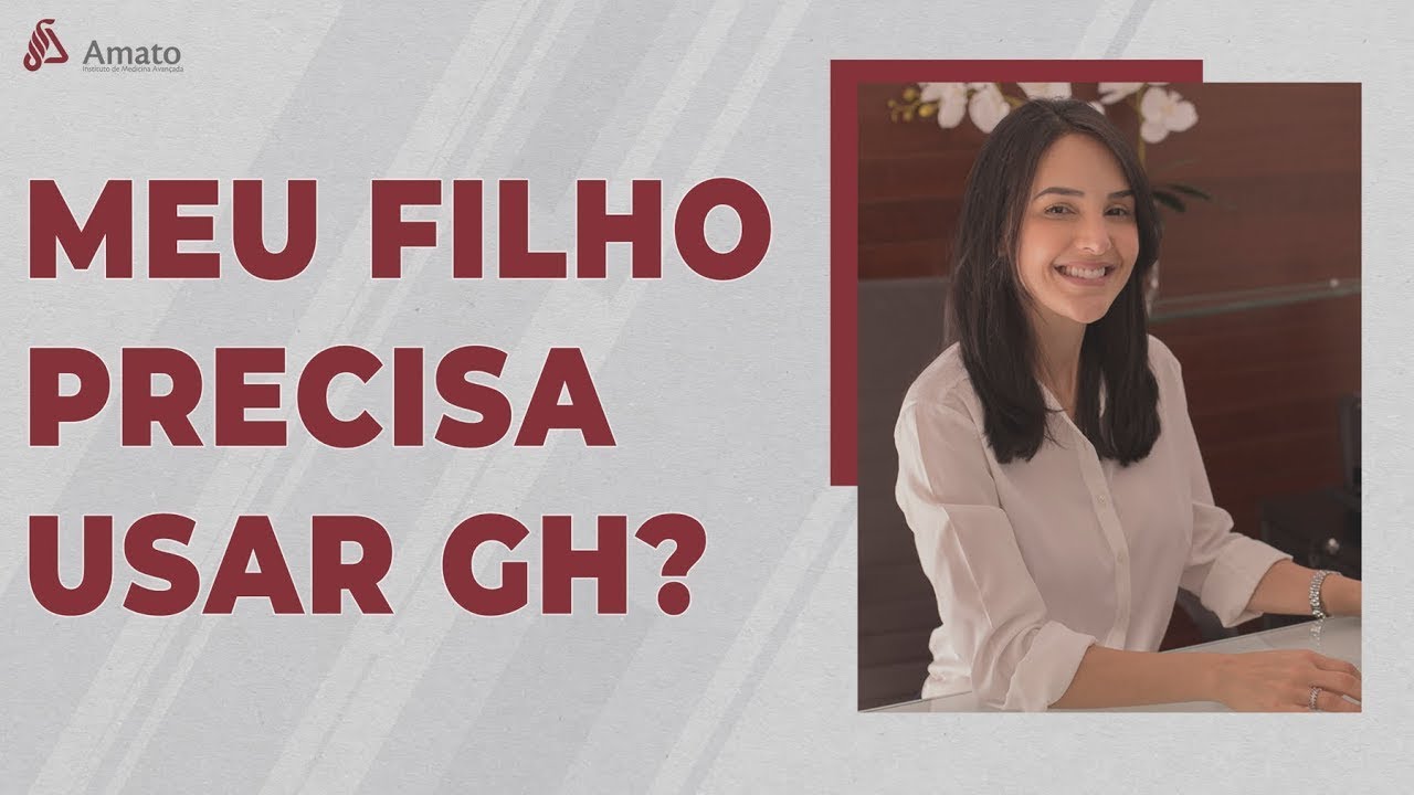 Meu filho precisa usar GH? Saiba todas as indicações do uso desse ...