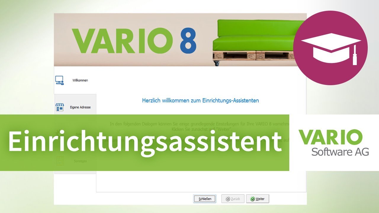 Schritt für Schritt durch den Einrichtungsassistent der VARIO 8 ...
