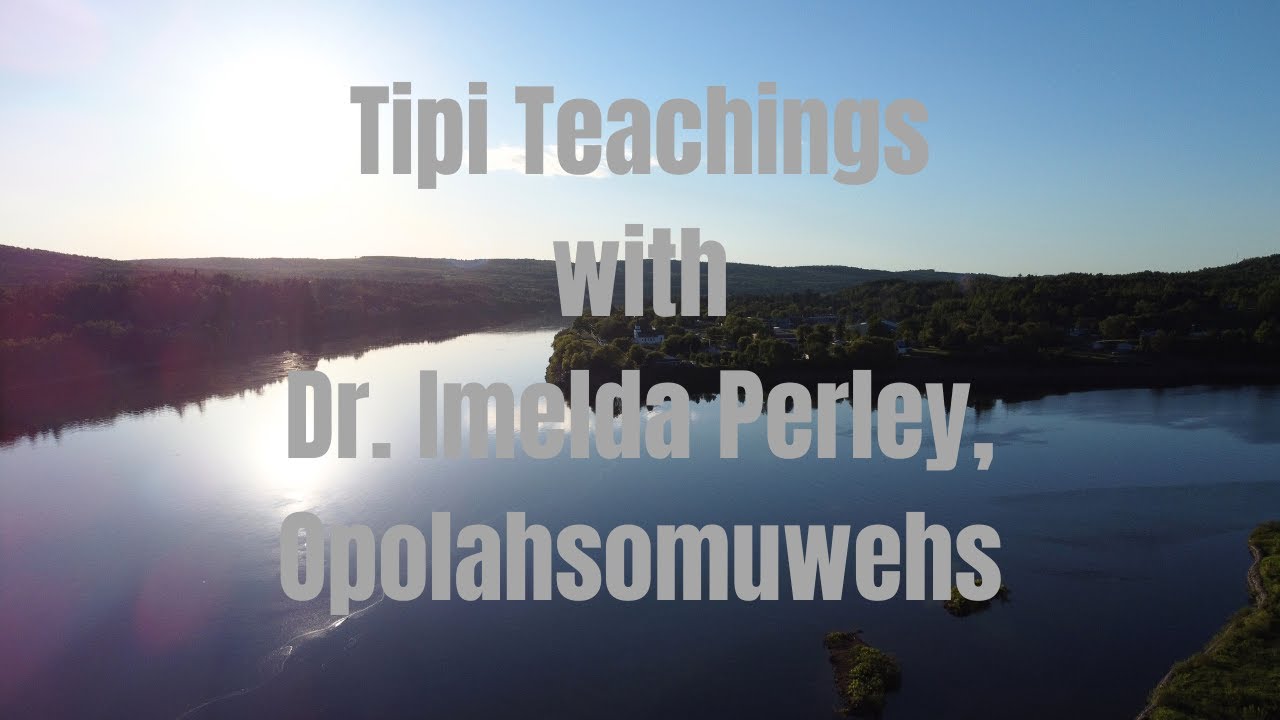Tipi Teachings with Dr. Imelda Perley, Opolahsomuwehs - YouTube