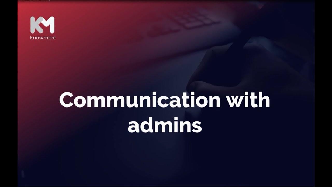 Communication with admins - YouTube
