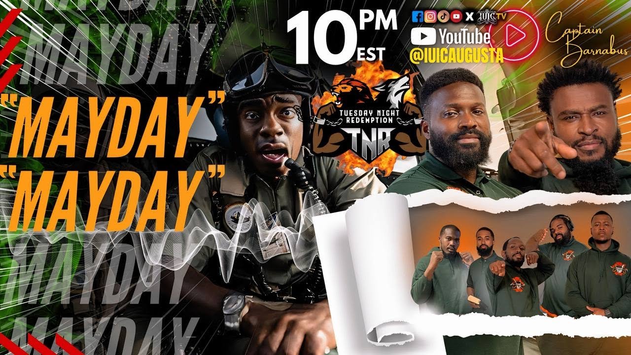 TUESDAY NIGHT REDEMPTION: MAYDAY MAYDAY - YouTube