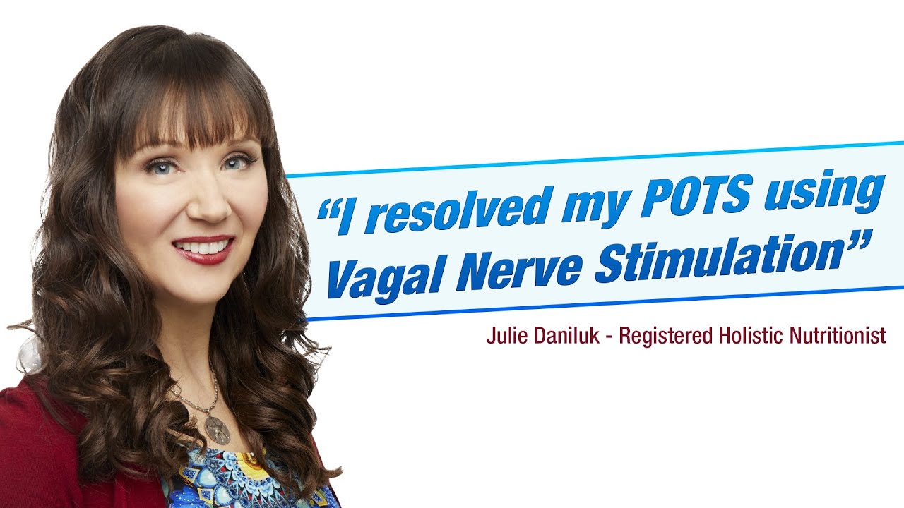 Nutrition Guru Resolves POTS at home using Vagal Nerve Stimulation ...