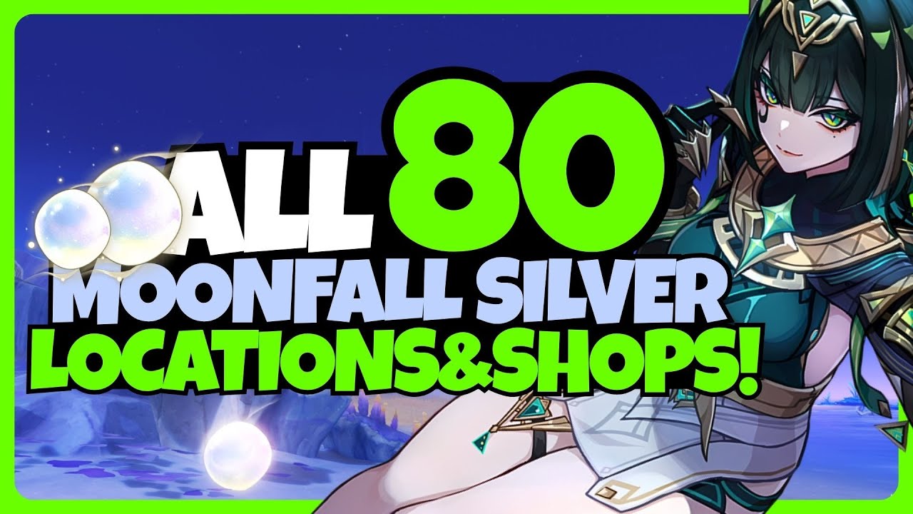 All 80 Moonfall Silver Locations and Shops (FAST & EFFICIENT FARMING ...