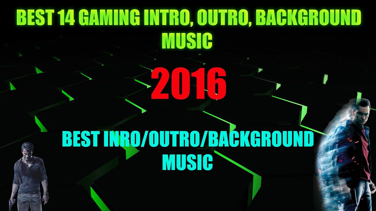 BEST GAMING INTRO/OUTRO/BACKGROUND MUSIC EVER!! FEBRUARY 2020 [LINK ...