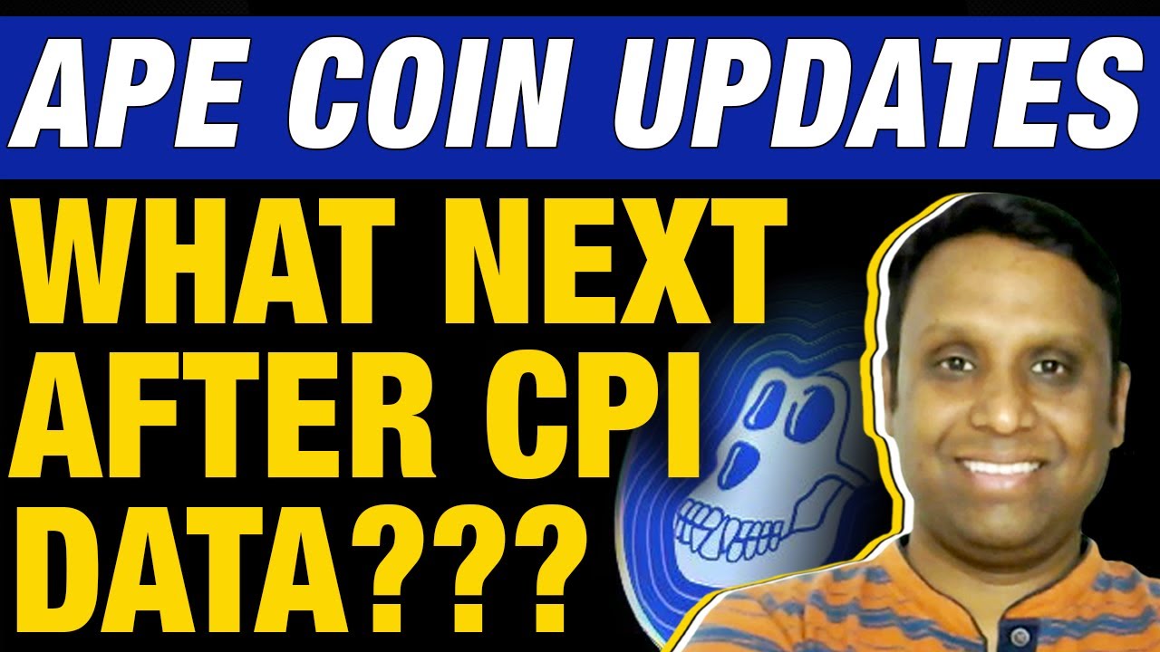 APE Coin Updates | What next After CPI Data??? | Polygon Decentralized ...