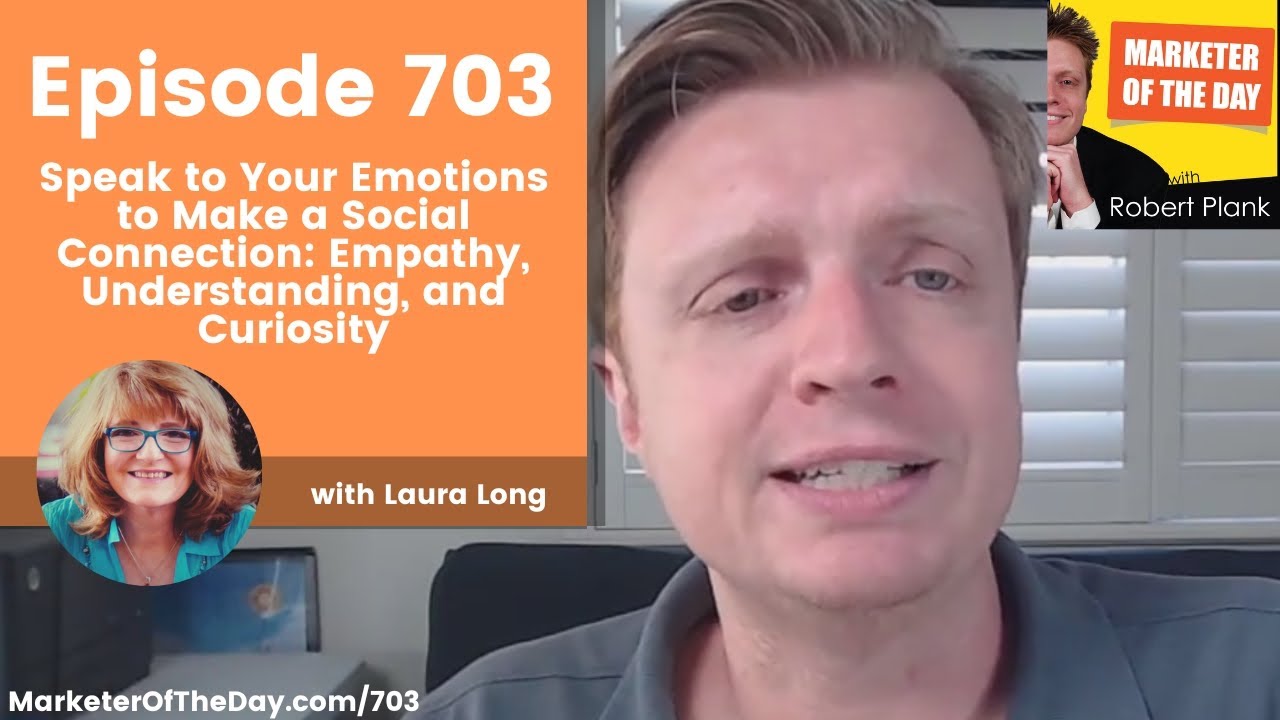 703: Speak to Your Emotions to Make a Social Connection: Empathy and ...