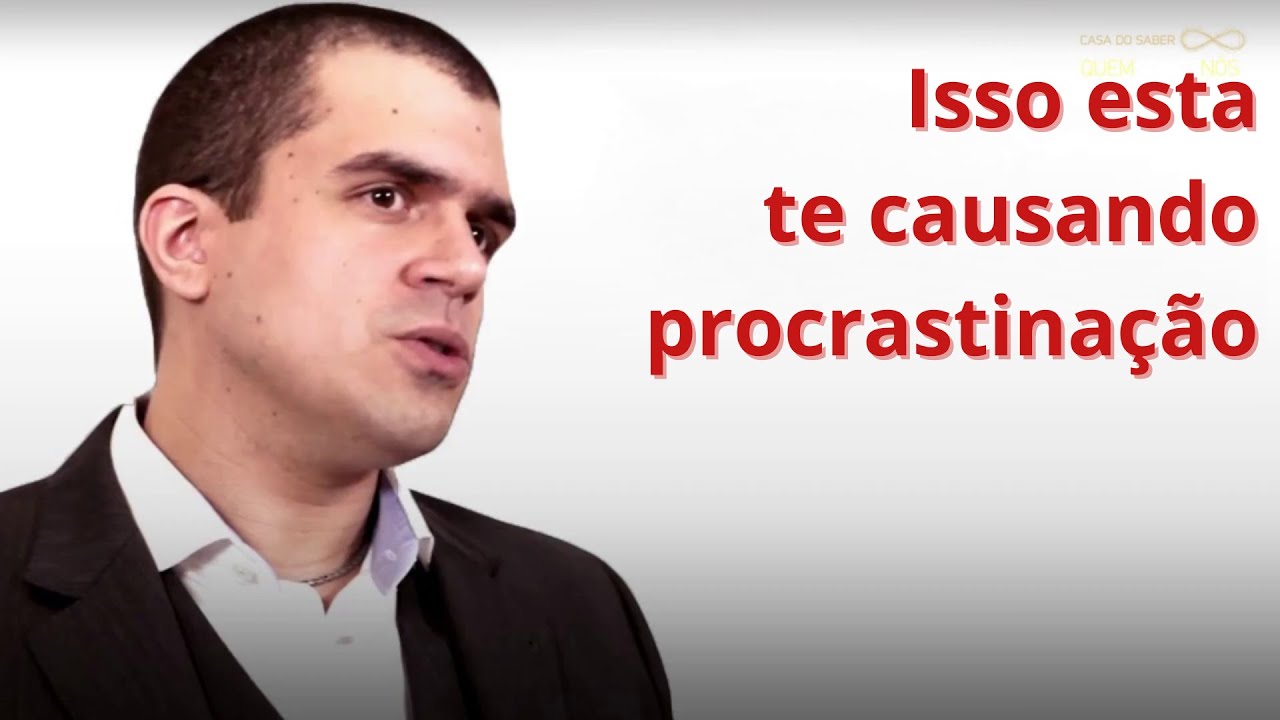 isso esta te causando procrastinação - YouTube