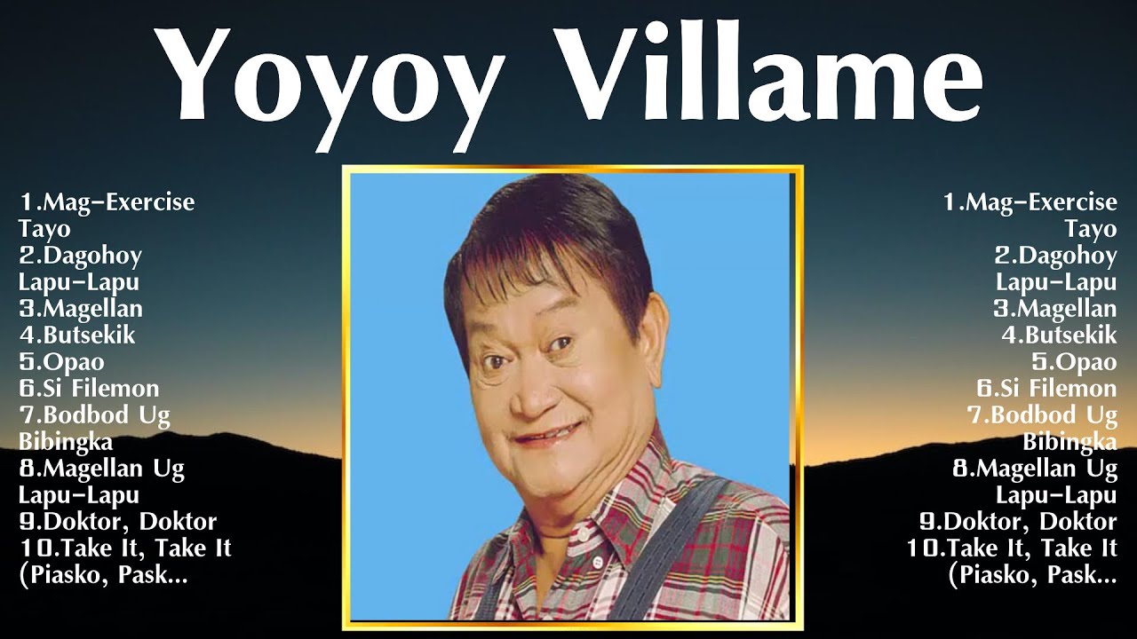 Yoyoy Villame ~ Greatest Hits, Best Songs, Top Music - YouTube