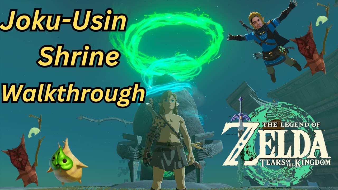 How To Complete The Joku-Usin Shrine in The Legend of Zelda Tears of ...