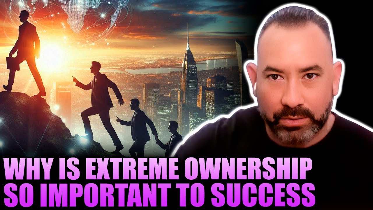Why is Extreme Ownership So Important to Success - YouTube