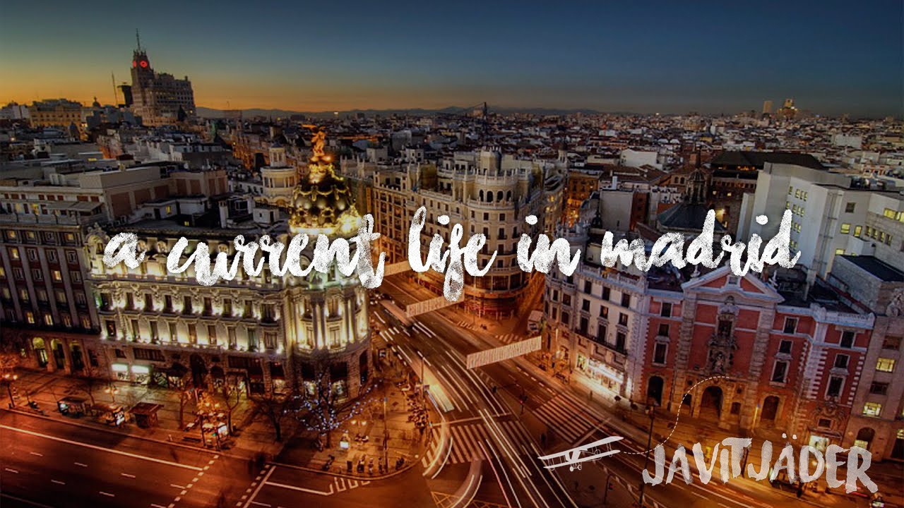 A Current Life in Madrid - YouTube