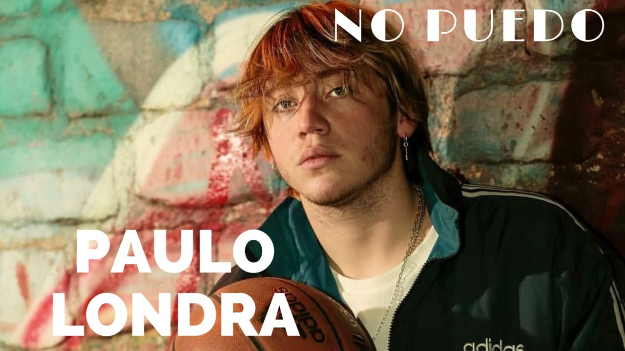 NO PUEDO (PAULO LONDRA) - YouTube