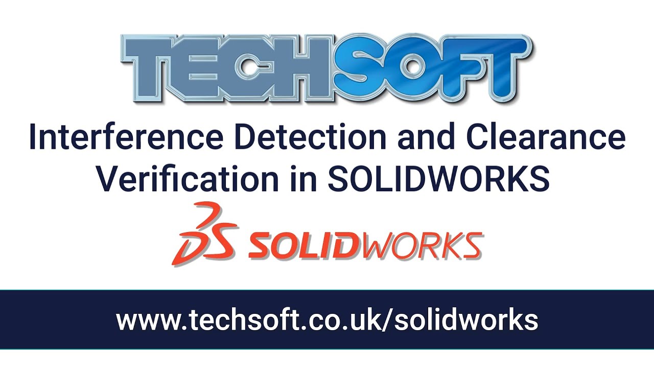 SOLIDWORKS: Interference Detection and Clearance Verification - YouTube