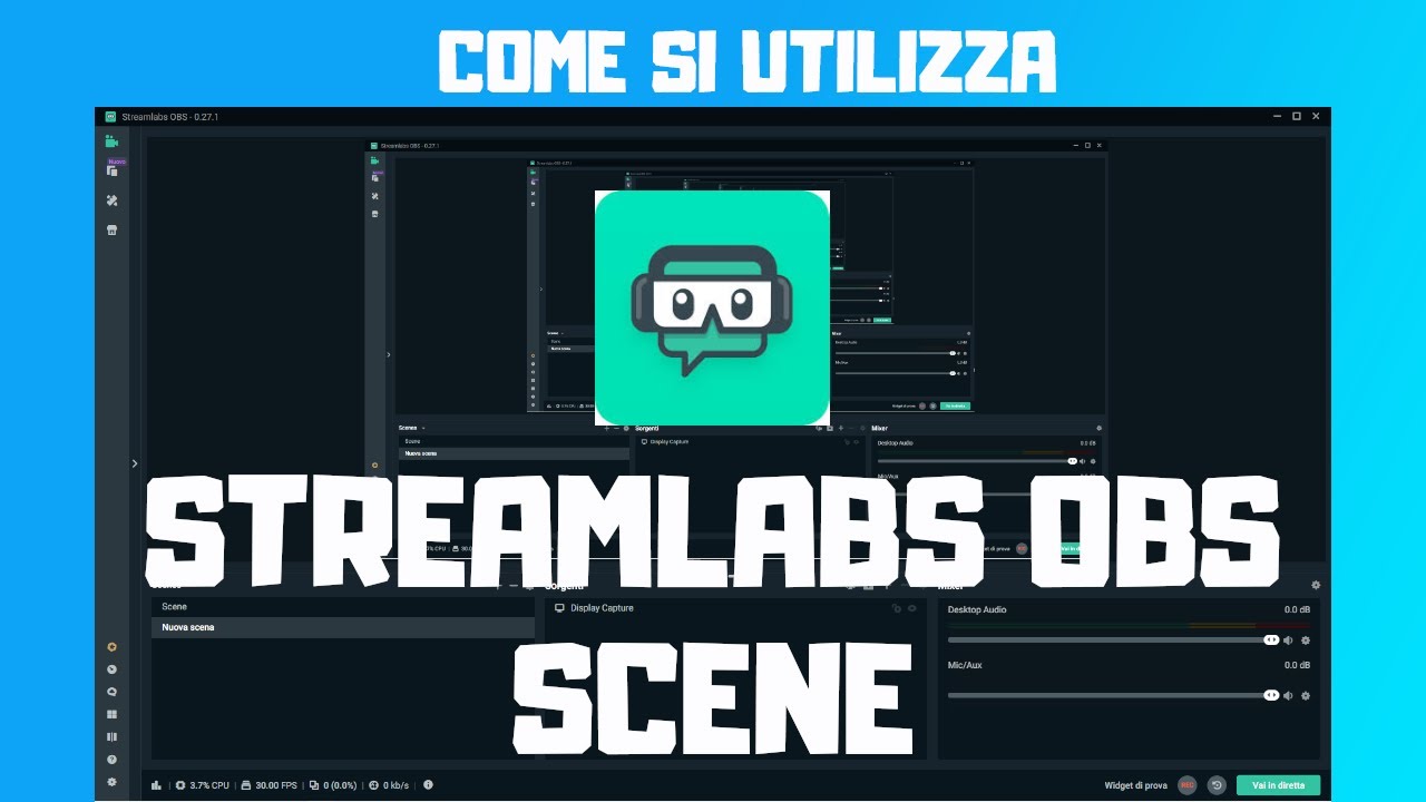 Come Si Usano Le scene Di Streamlabs OBS - YouTube