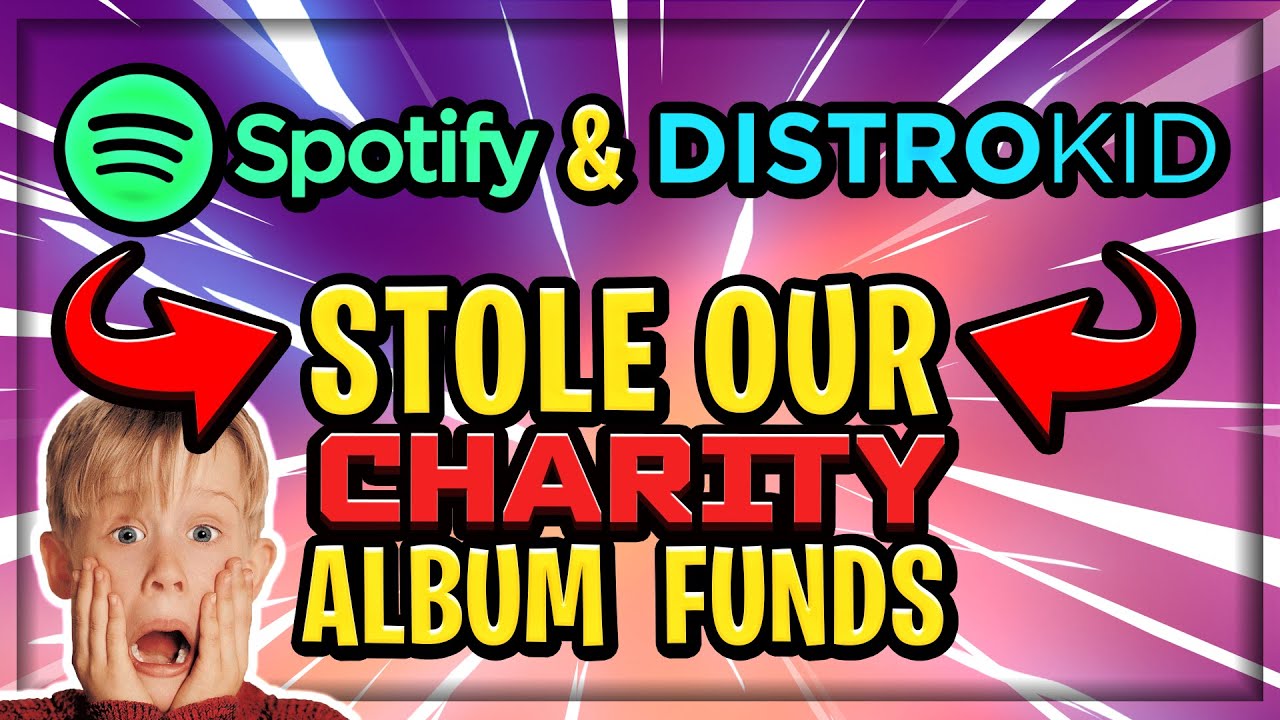Spotify and DistroKid Stole Our Charity Album Funds - YouTube
