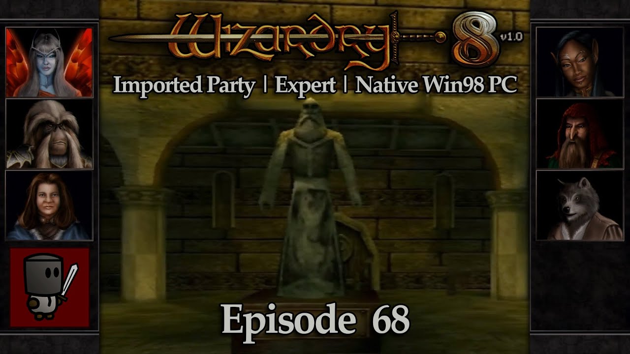 Return to the Monastery - Wizardry 8 | Imported Party · Expert · Native Win98 PC - Episode 68 ...