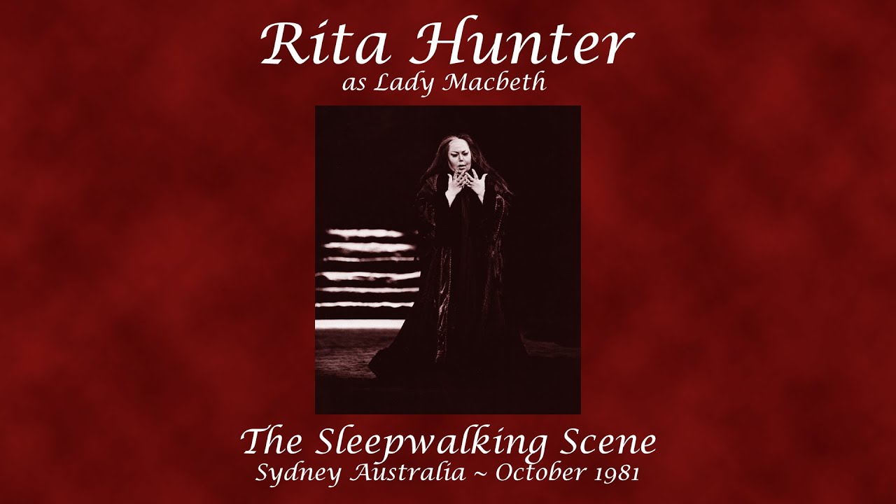Rita Hunter as Lady Macbeth in Verdi's Macbeth - The Sleepwalking Scene ...