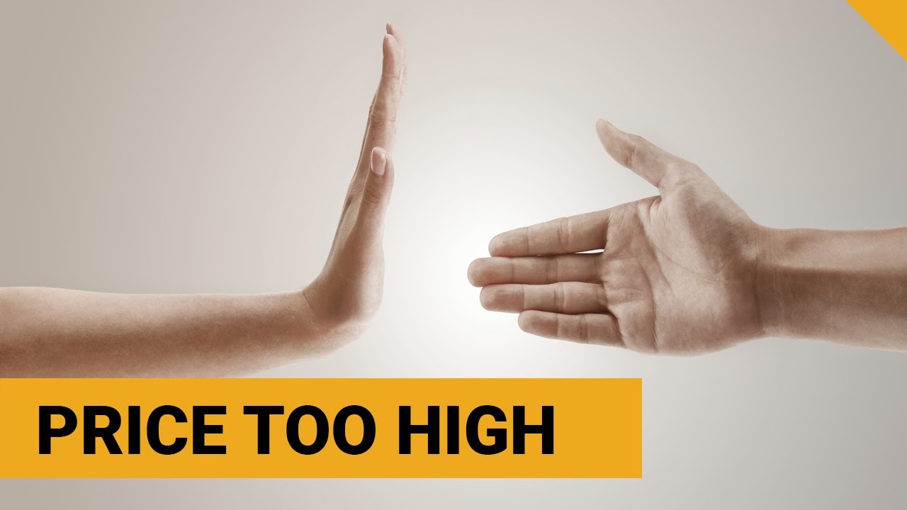 When the Price is Too High | How to Handle Price Objections Like a Pro ...