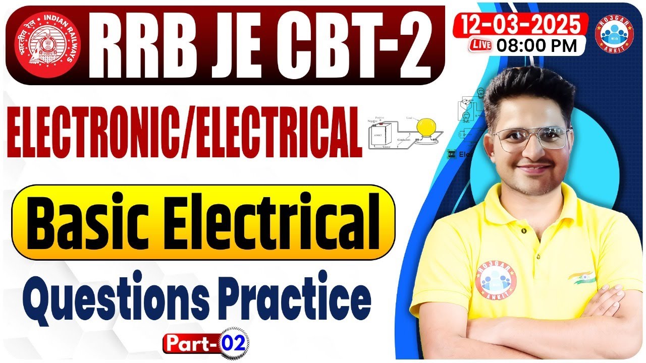 RRB JE CBT 2 Electronics Classes 2024 | Question Practice | Basic Electrical Engineering for RRB ...